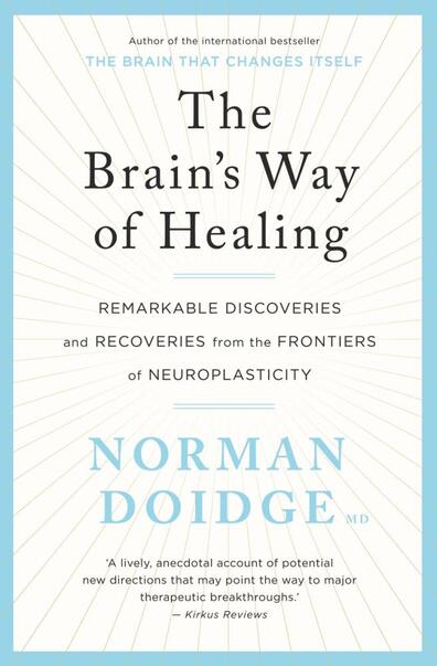 Is Dr Norman Doidge's New Book as Groundbreaking as His First One?