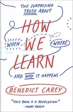 9 Tips to Improve How you Learn & Your Learning Capacity